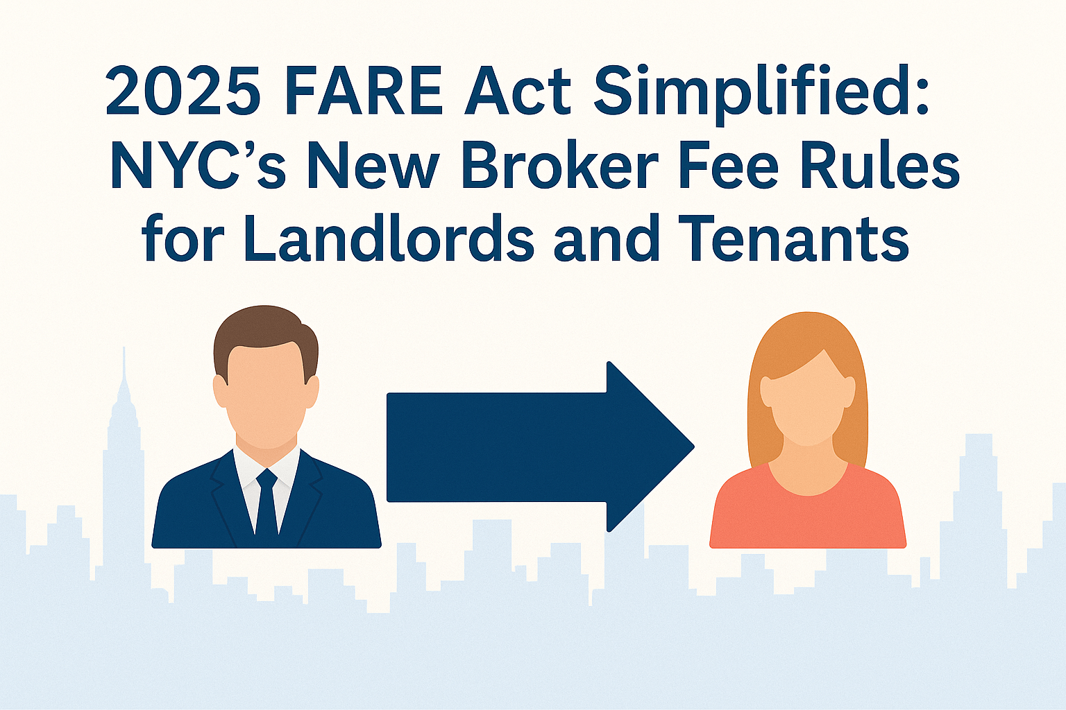 NYC Broker Fee Ban 2025: Full Guide for Landlords & Investors